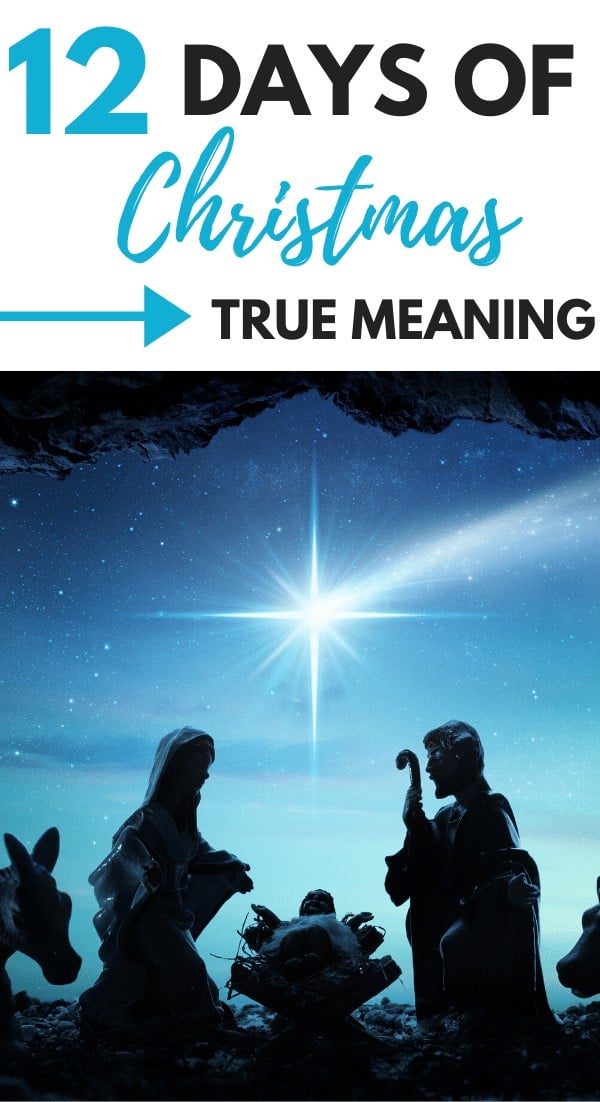 The 12 Days of Christmas and Their True Meaning!