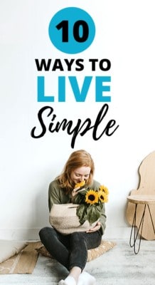 10 Ways to Make Simple Living a Reality