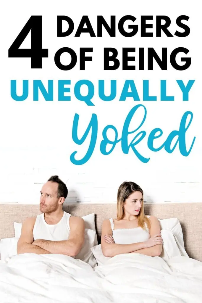 4 Dangers of Being Unequally Yoked